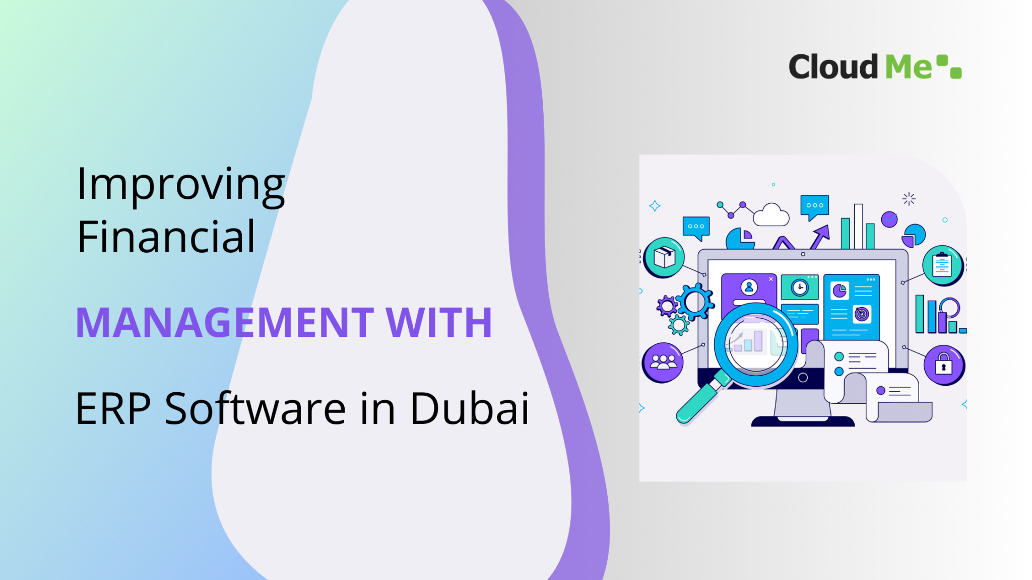 Improving Financial Management with ERP Software in Dubai