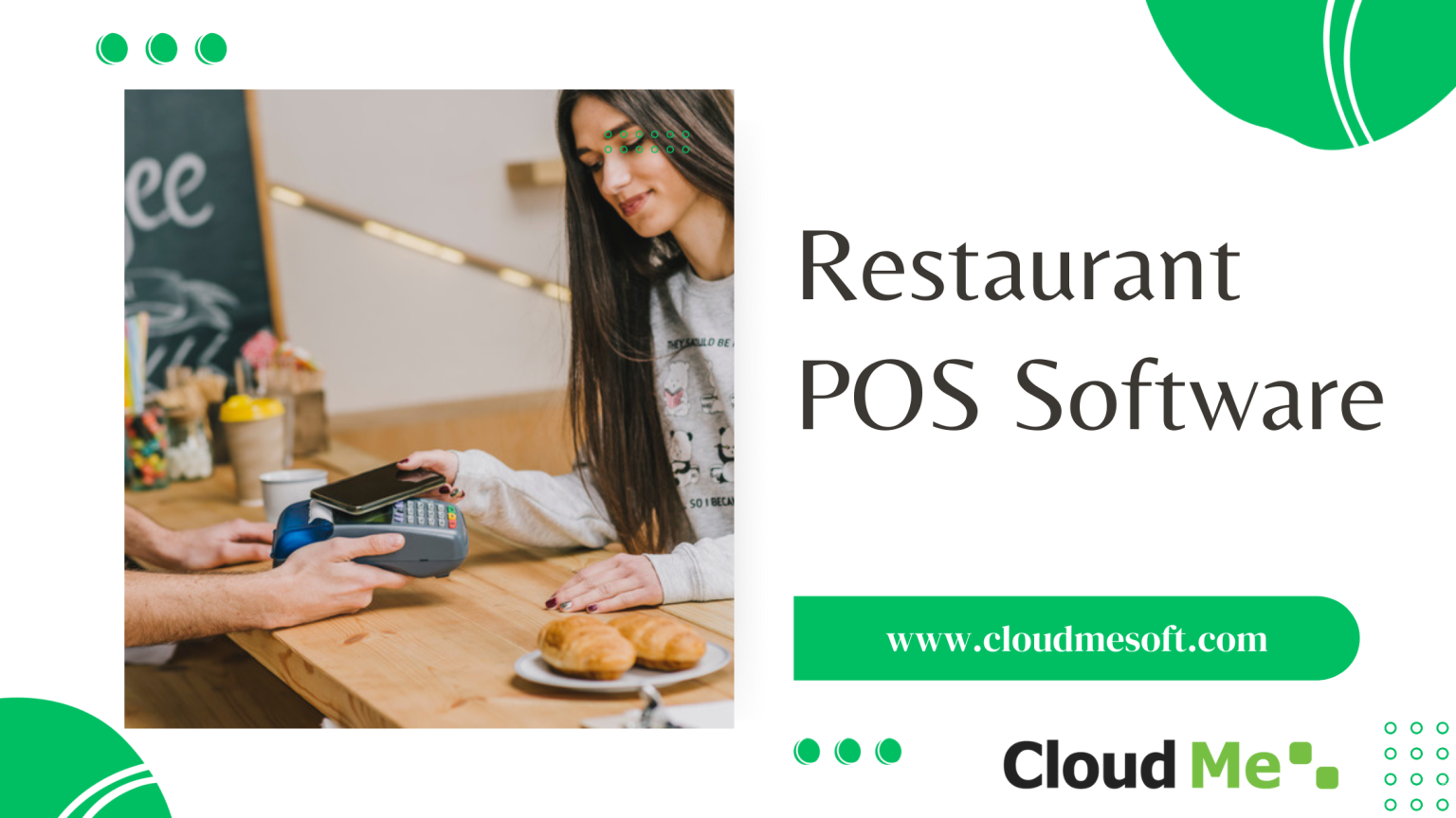 How to choose best restaurant POS Software – CloudMe Software Solution